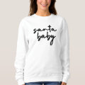 Santa Baby | Christmas Trendy Modern Minimalist Sweatshirt | Zazzle