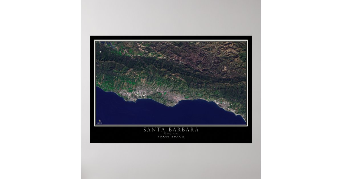 Santa Barbara California Satellite Poster Map | Zazzle
