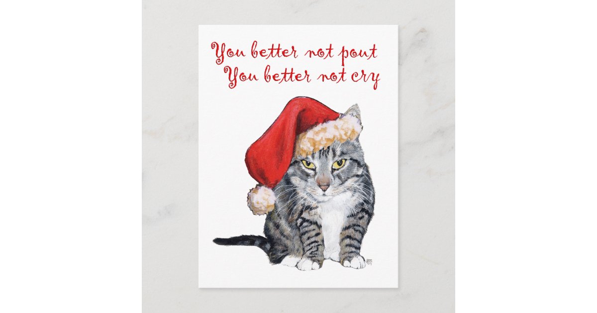 Santa Cat - You better not pout! Holiday Postcard | Zazzle