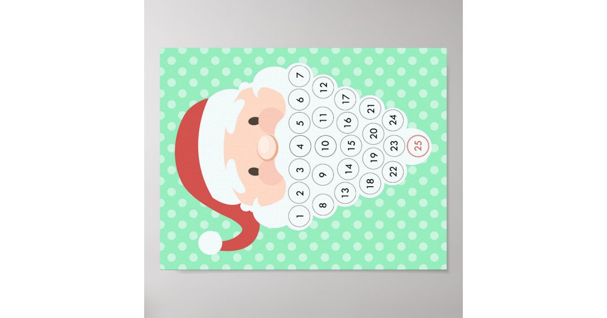 Santa Christmas Countdown Advent Calendar Beard Poster | Zazzle