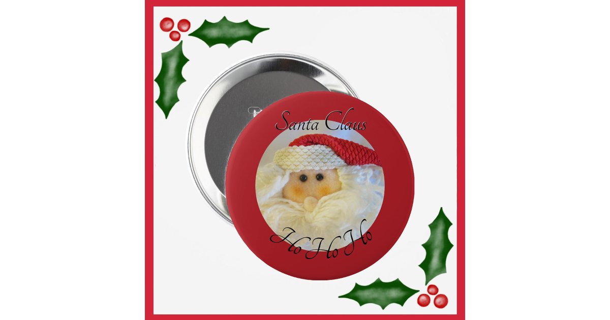 Santa Claus Face Ho Ho Ho with Name Red Christmas Button | Zazzle
