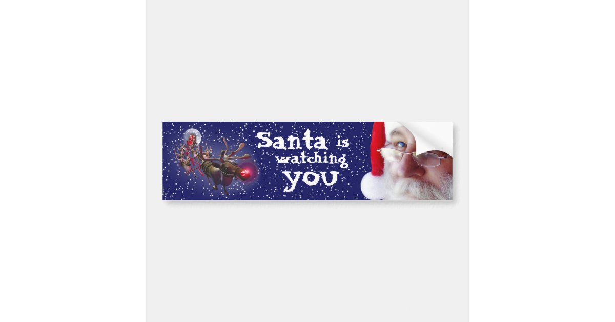 Santa Claus is Watching You Bumper Sticker | Zazzle