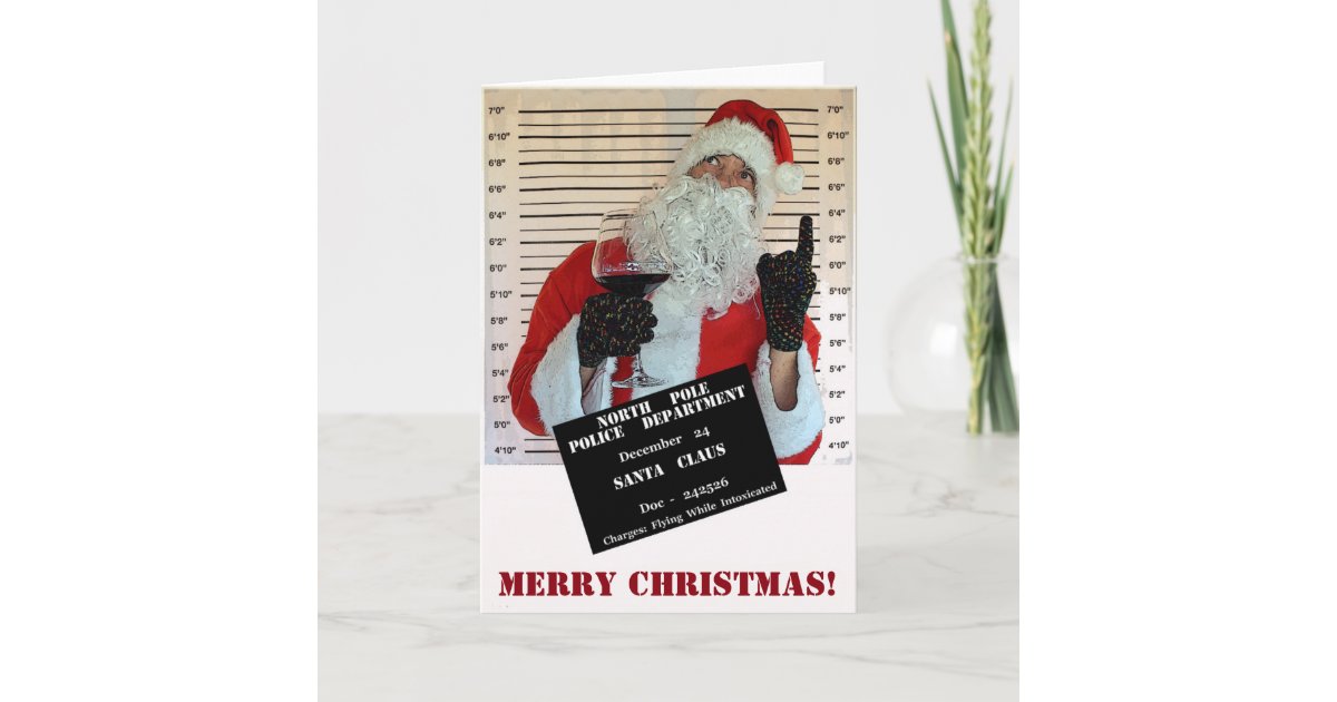 Santa Claus Mugshot Christmas Greeting Card! Holiday Card | Zazzle