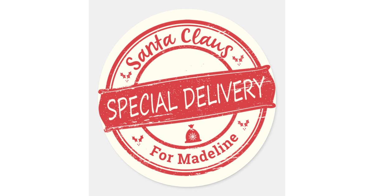 Santa Claus Special Delivery Add Name Classic Round Sticker | Zazzle