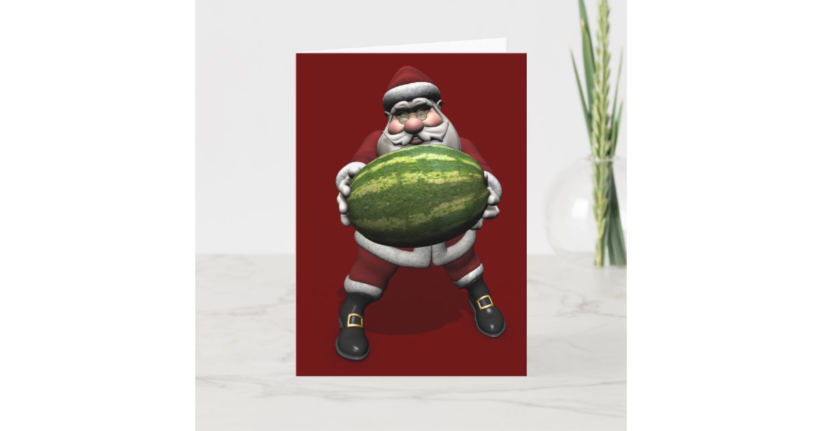 Santa Claus With Huge Watermelon Holiday Card | Zazzle