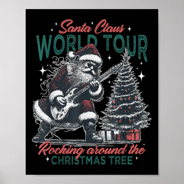 Santa Claus World Tour Rocking Around The Christma Poster | Zazzle