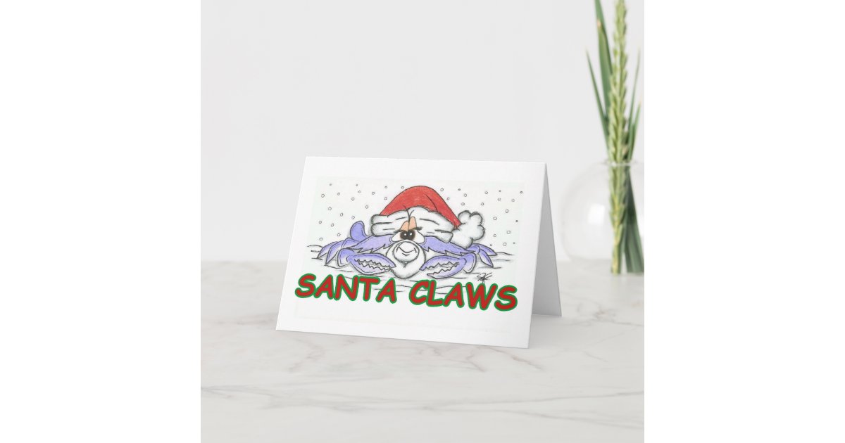 Santa CLAWS Christmas Crab Holiday Card | Zazzle