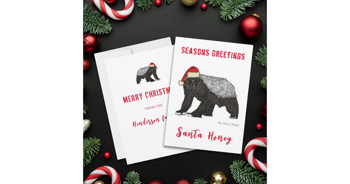 Santa Honey Funny Christmas Honey badger Quote Holiday Card | Zazzle