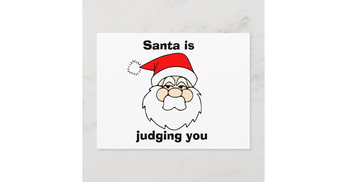 Santa is judging you holiday postcard | Zazzle