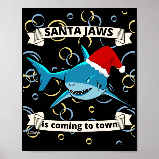 SANTA JAWS IS COMING TO TOWN funny christmas shark Poster | Zazzle