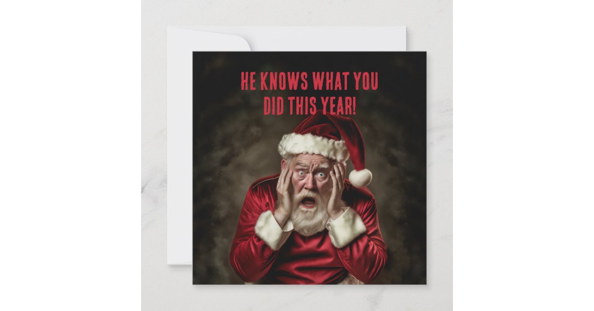 Santa Knows What You Did This Year Funny Christmas Holiday Card | Zazzle