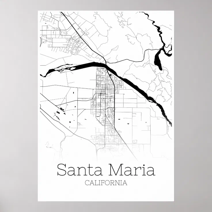 Santa Maria Map - California - City Map Poster | Zazzle
