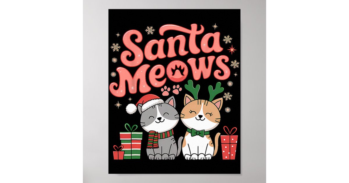 Santa Meows Cute Festive Cats Christmas Happy Anim Poster | Zazzle