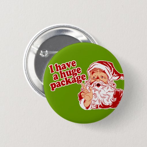 Santas Huge Package Button | Zazzle