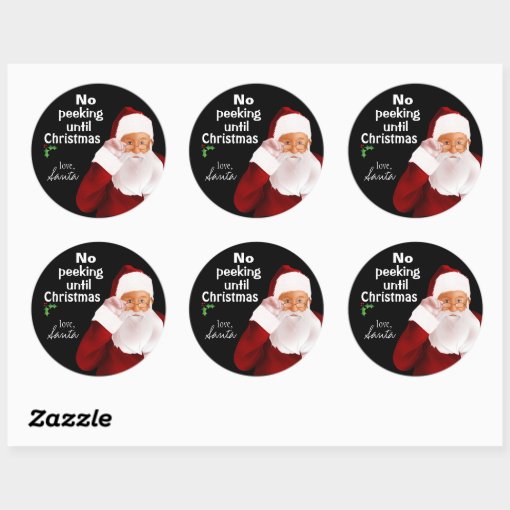 Santa's Official "No Peeking" Sticker | Zazzle