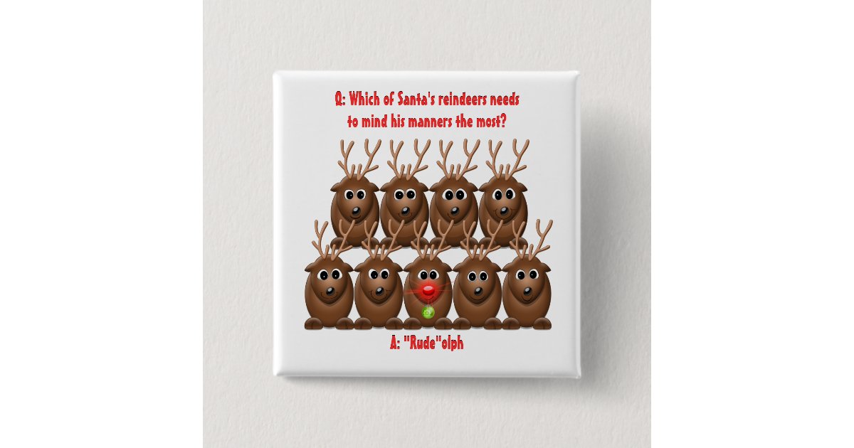 Santa's Reindeer Funny Christmas Button | Zazzle