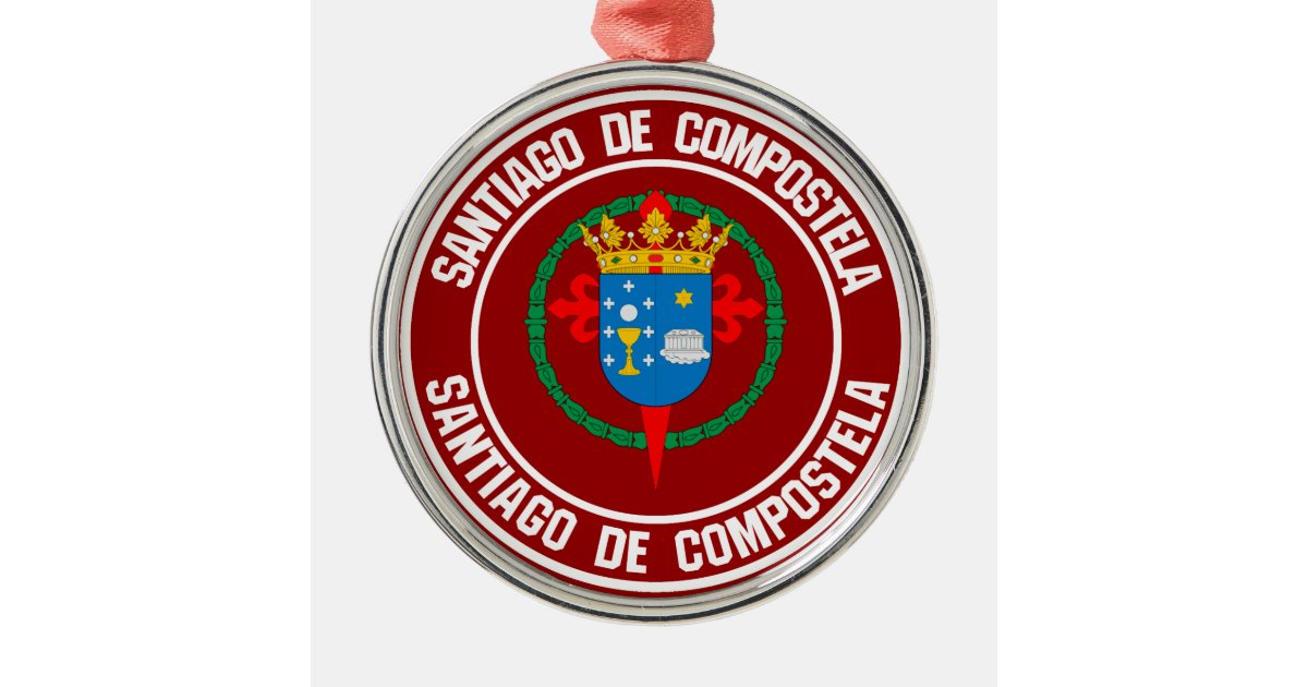Santiago de Compostela Round Emblem Metal Ornament | Zazzle