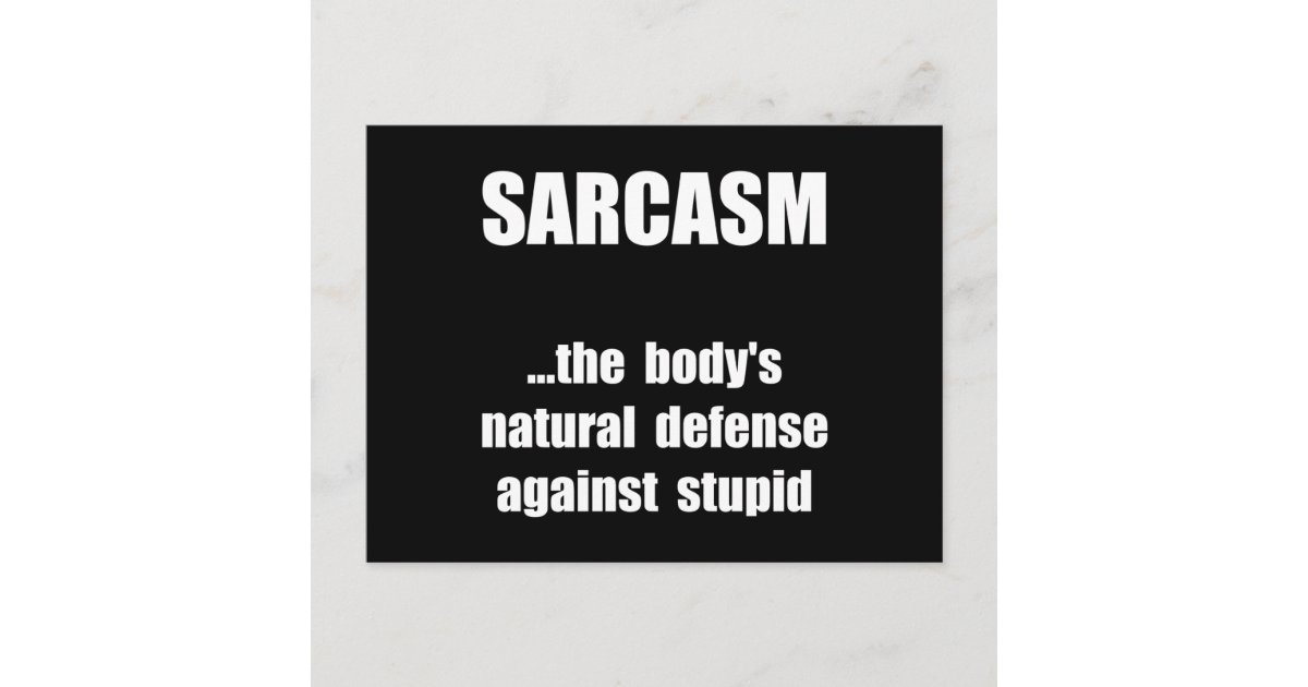 Sarcasm Defense Postcard | Zazzle