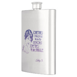 Sarcastic Phrase Sometimes I Wrestle With Demons Flask | Zazzle