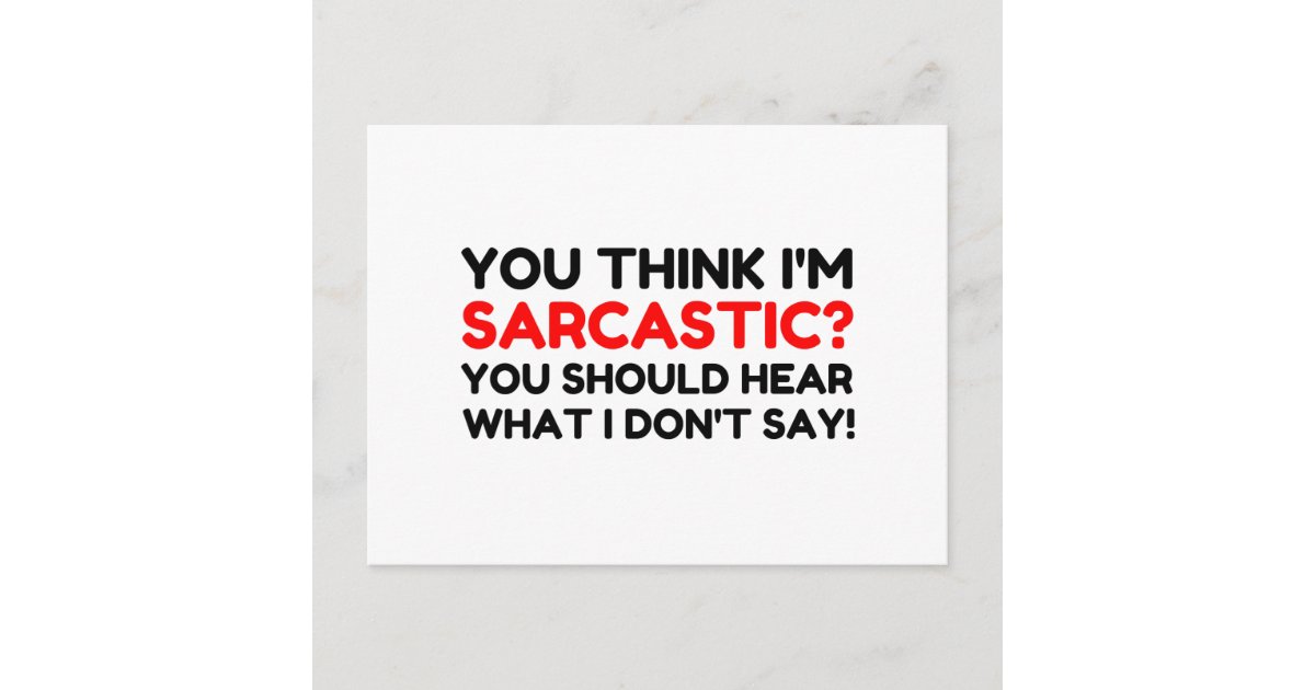 Sarcastic Postcard | Zazzle