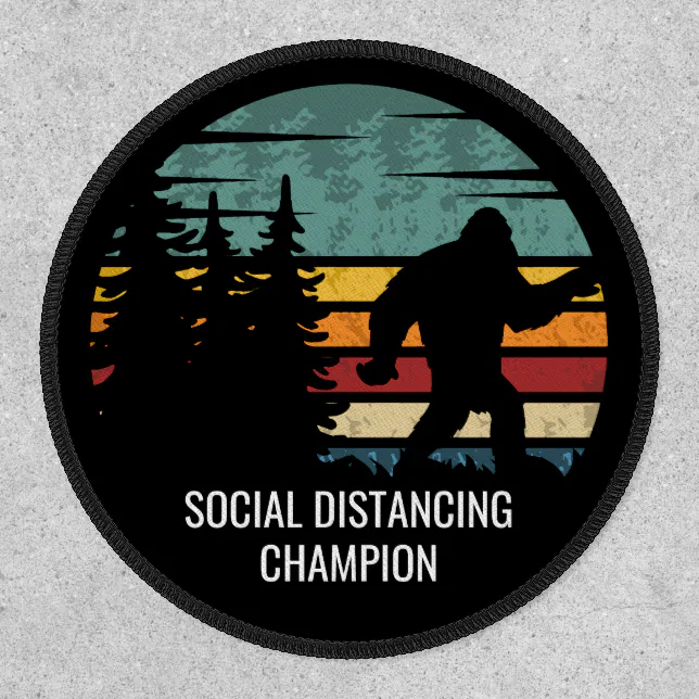 Sasquatch Bigfoot | Social Distancing Champion Patch | Zazzle