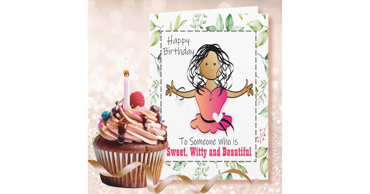 Sassy Snarky Funny Female Cartoon Birthday Card | Zazzle