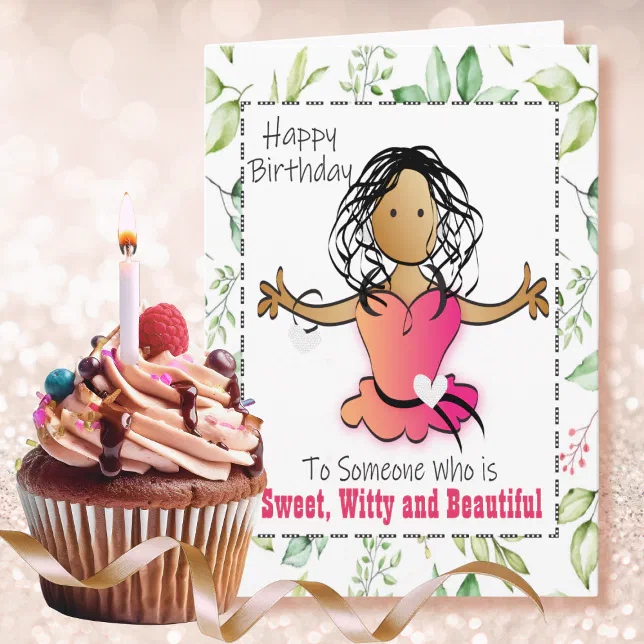 Sassy Snarky Funny Female Cartoon Birthday Card | Zazzle