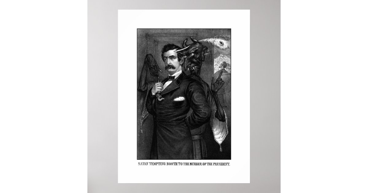 Satan Tempting John Wilkes Booth Poster | Zazzle