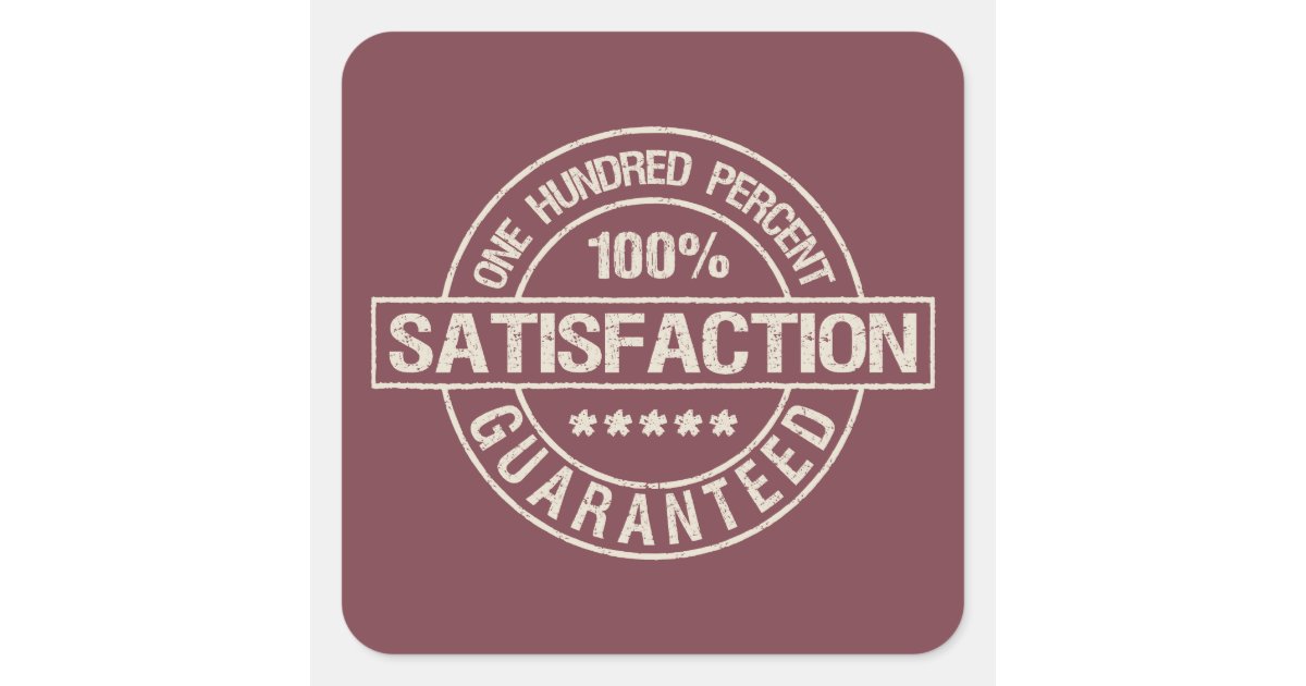 SATISFACTION GUARANTEED stickers | Zazzle