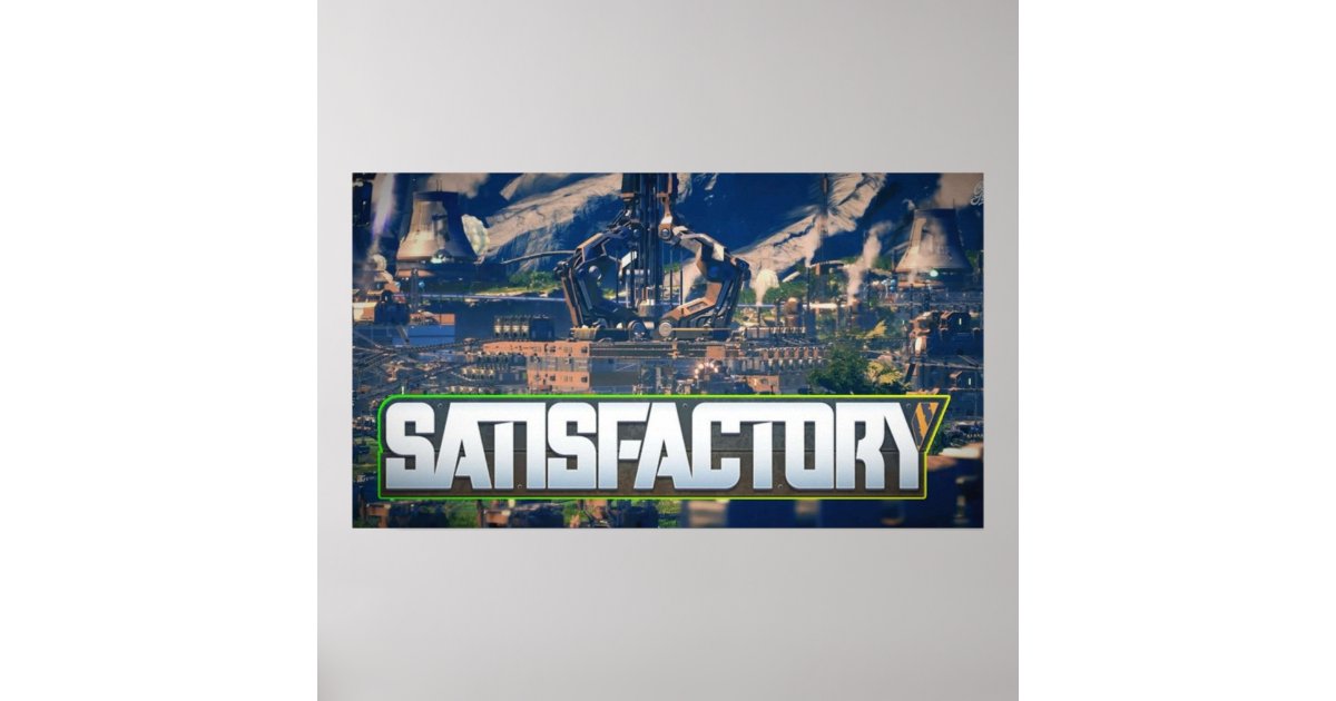 Satisfactory Cover Poster | Zazzle