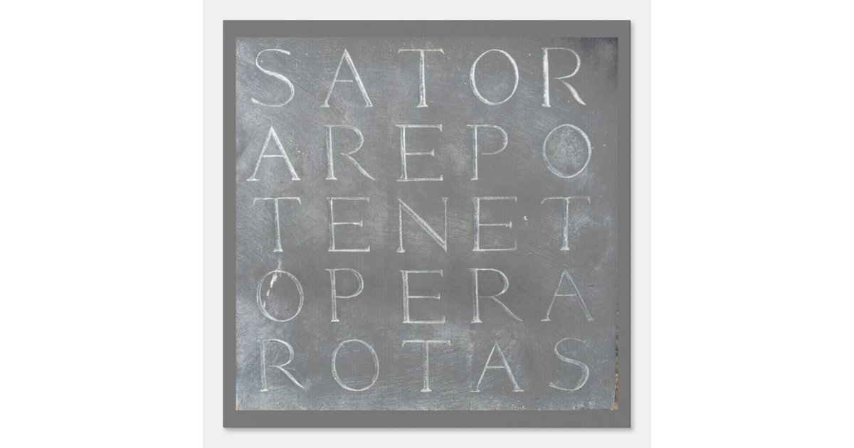 Sator Rotas Square Sign | Zazzle