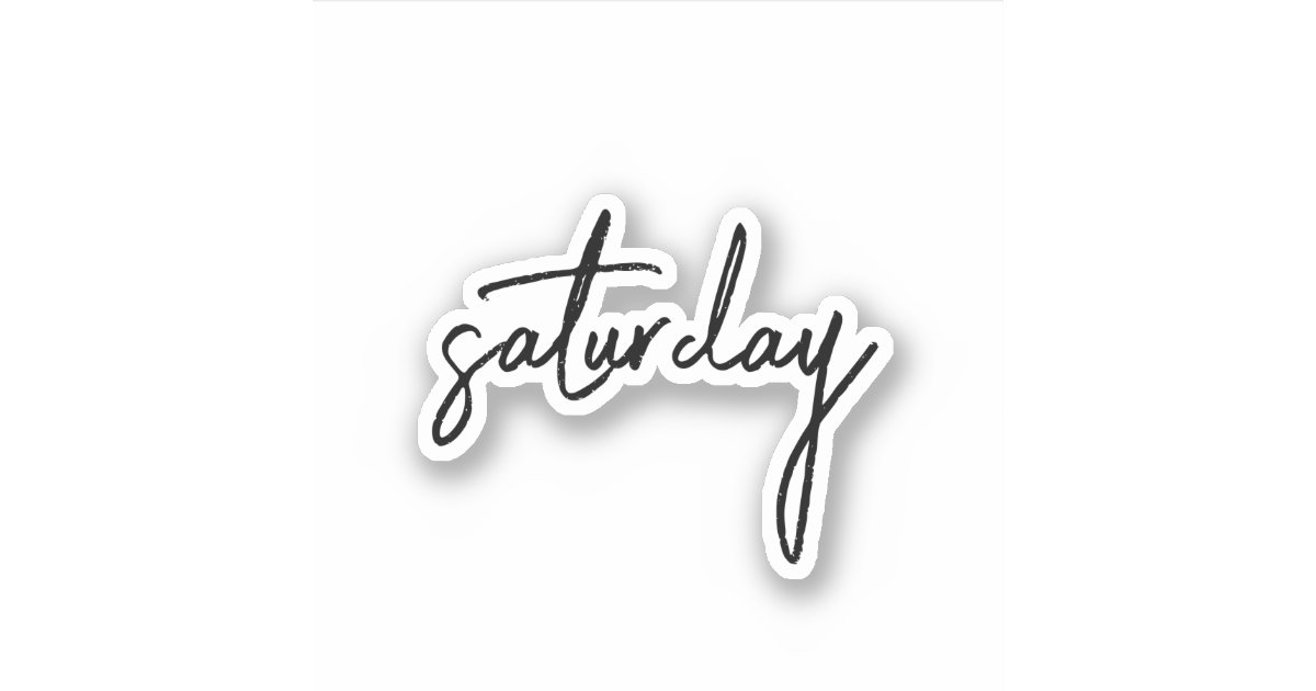 saturday, Aesthetic Teen scrapbook Sticker | Zazzle