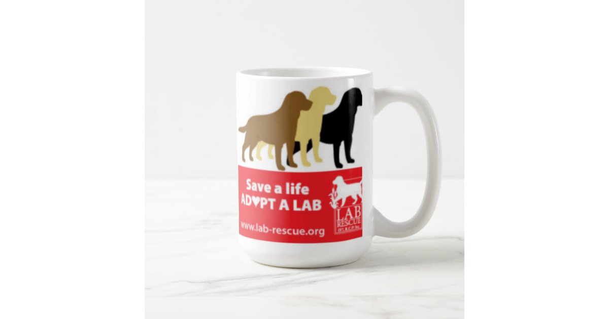 Save A Life Adopt A Lab Mug | Zazzle