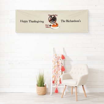 Save a Turkey Eat More Pie Banner | Zazzle