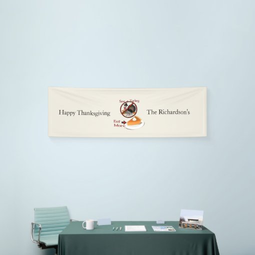 Save a Turkey Eat More Pie Banner | Zazzle