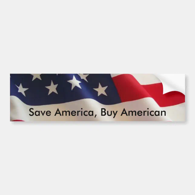 Save America, Buy American Bumper Sticker | Zazzle