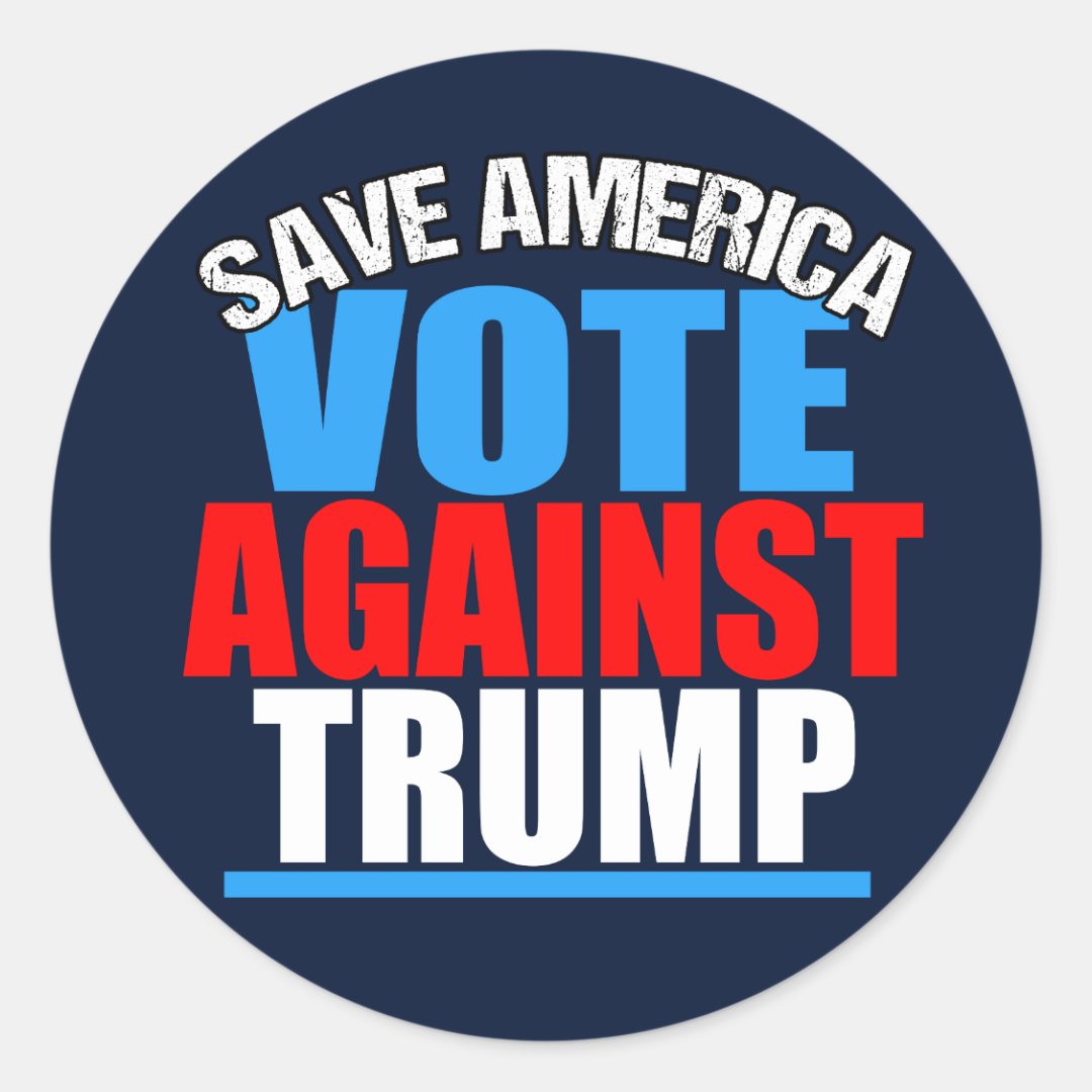 Save America Vote Against Trump Classic Round Sticker | Zazzle