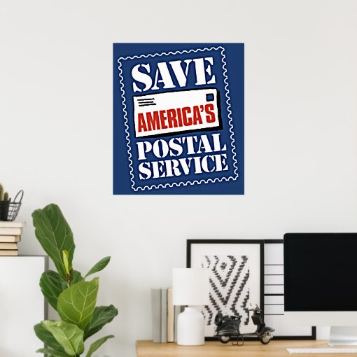 Save America's Postal Service Poster | Zazzle
