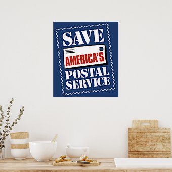 Save America's Postal Service Poster | Zazzle
