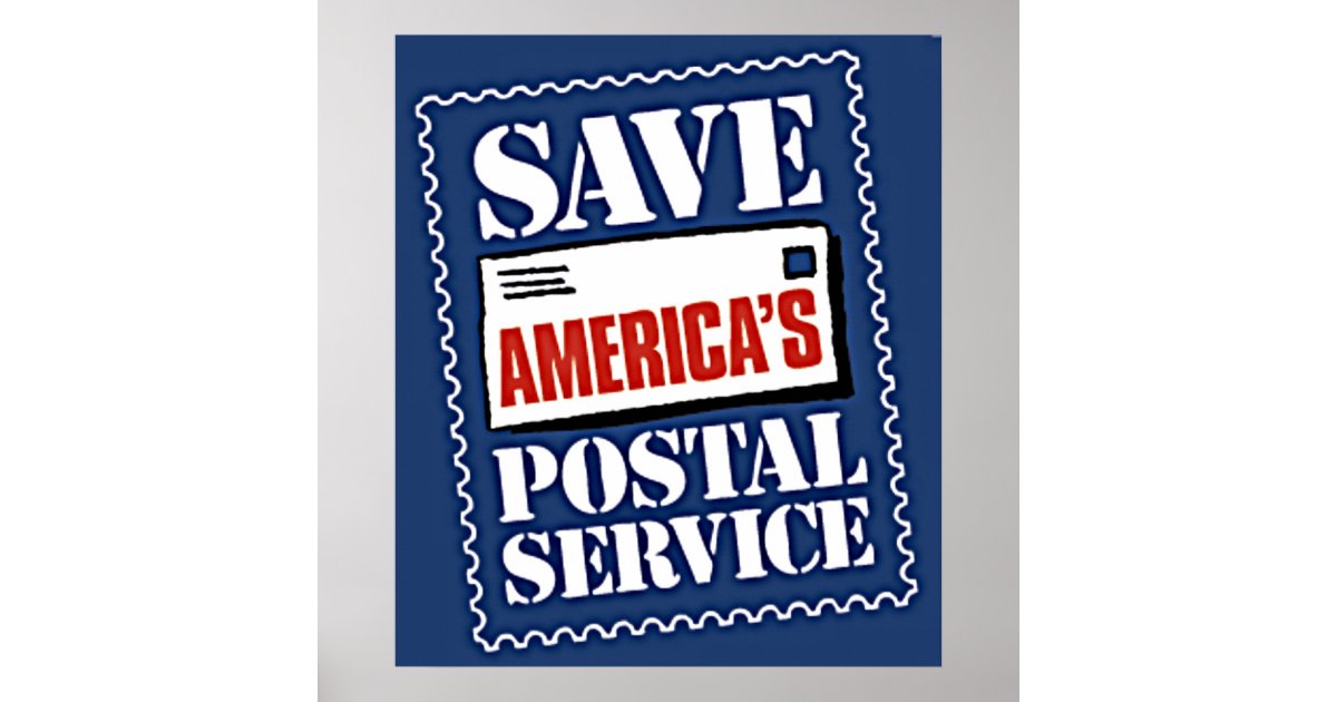 Save America's Postal Service Poster | Zazzle