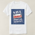 Save America's Postal Service T-Shirt | Zazzle