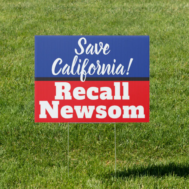 Save California Recall Governor Newsom Sign | Zazzle