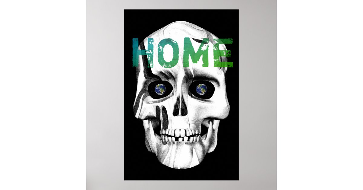 Save Earth Skull Poster | Zazzle