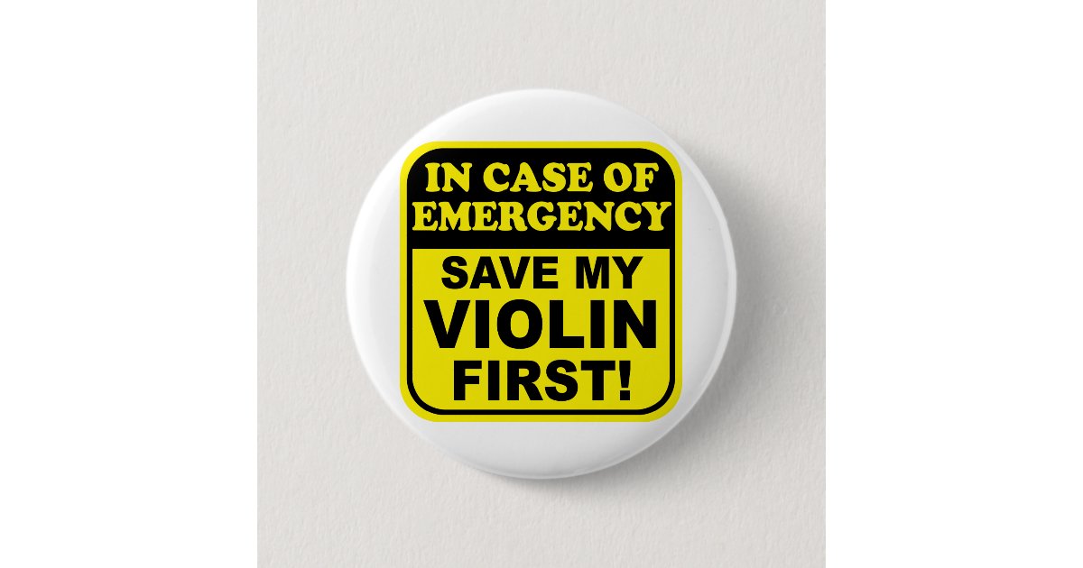 Save My Violin Pinback Button | Zazzle