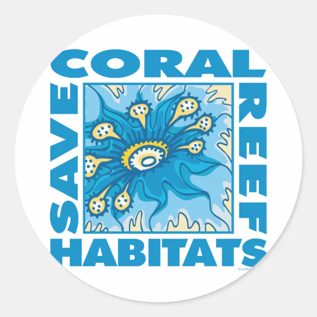 Save Our Coral Reefs Classic Round Sticker | Zazzle