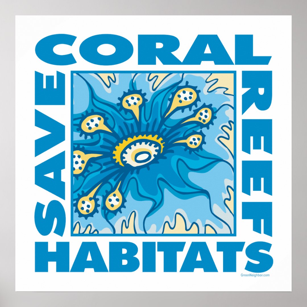 Save Our Coral Reefs Poster | Zazzle