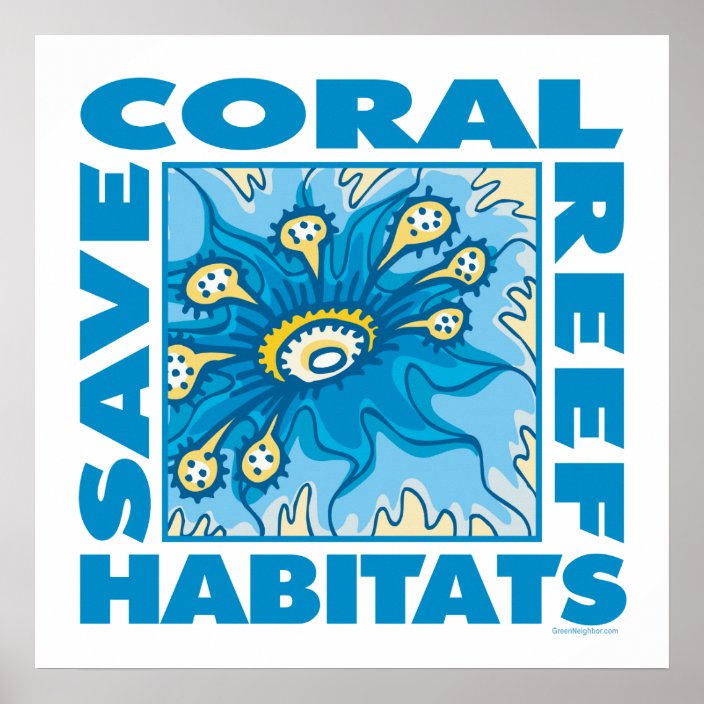 Save Our Coral Reefs Poster | Zazzle.com