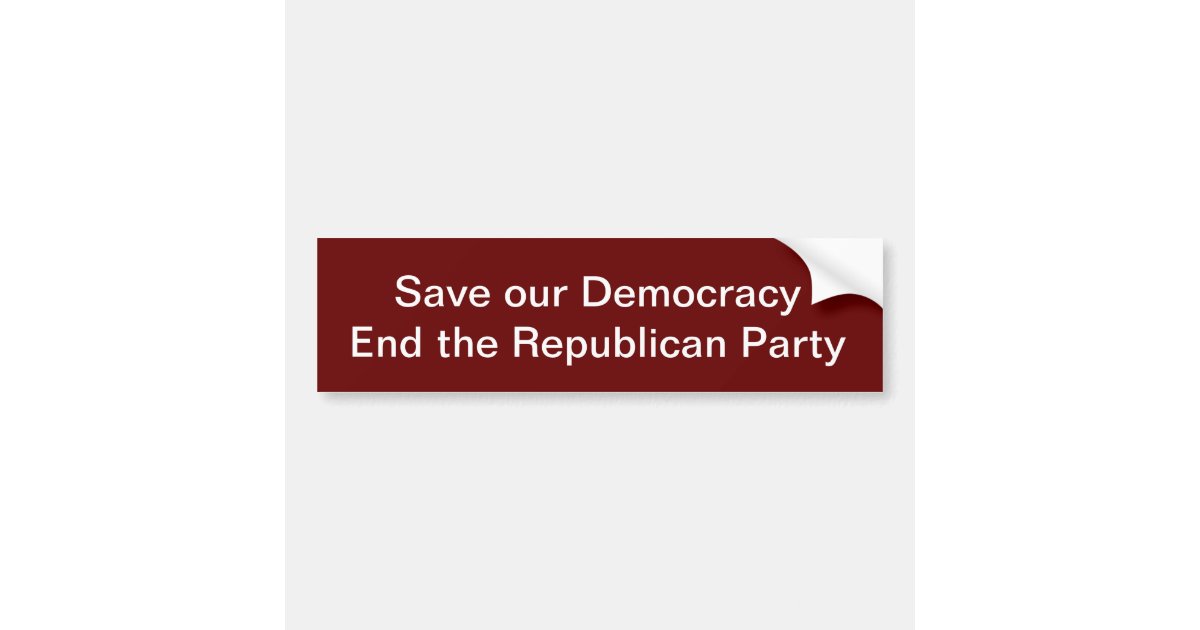 Save our democracy bumper sticker | Zazzle