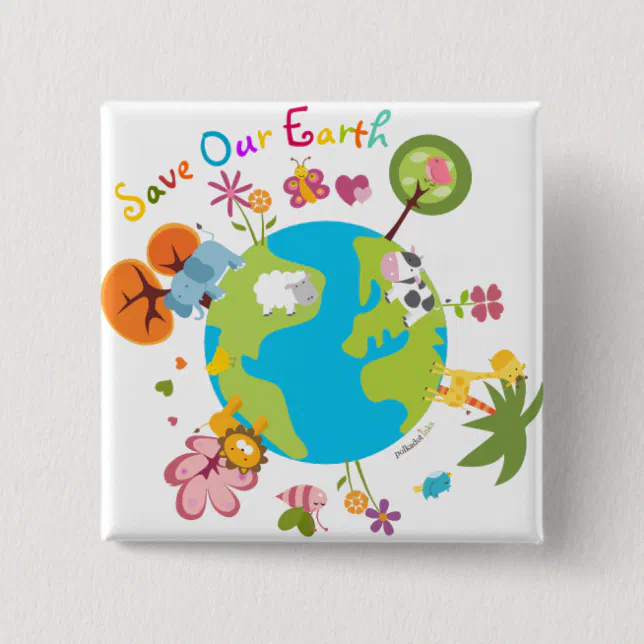 Save Our Earth Badge Button | Zazzle