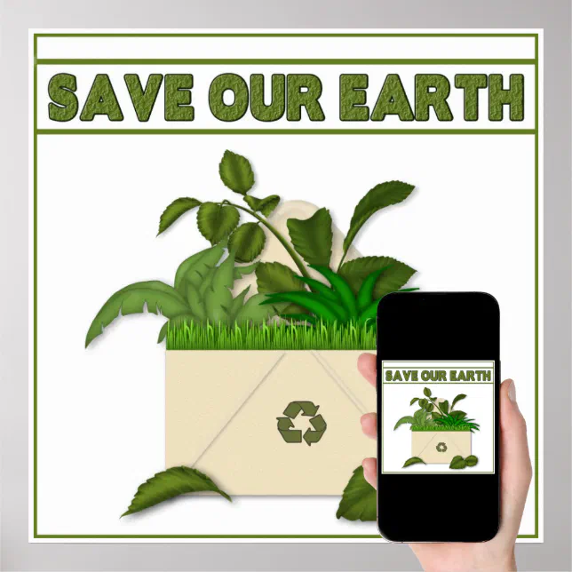 SAVE OUR EARTH POSTER - RECYCLE | Zazzle